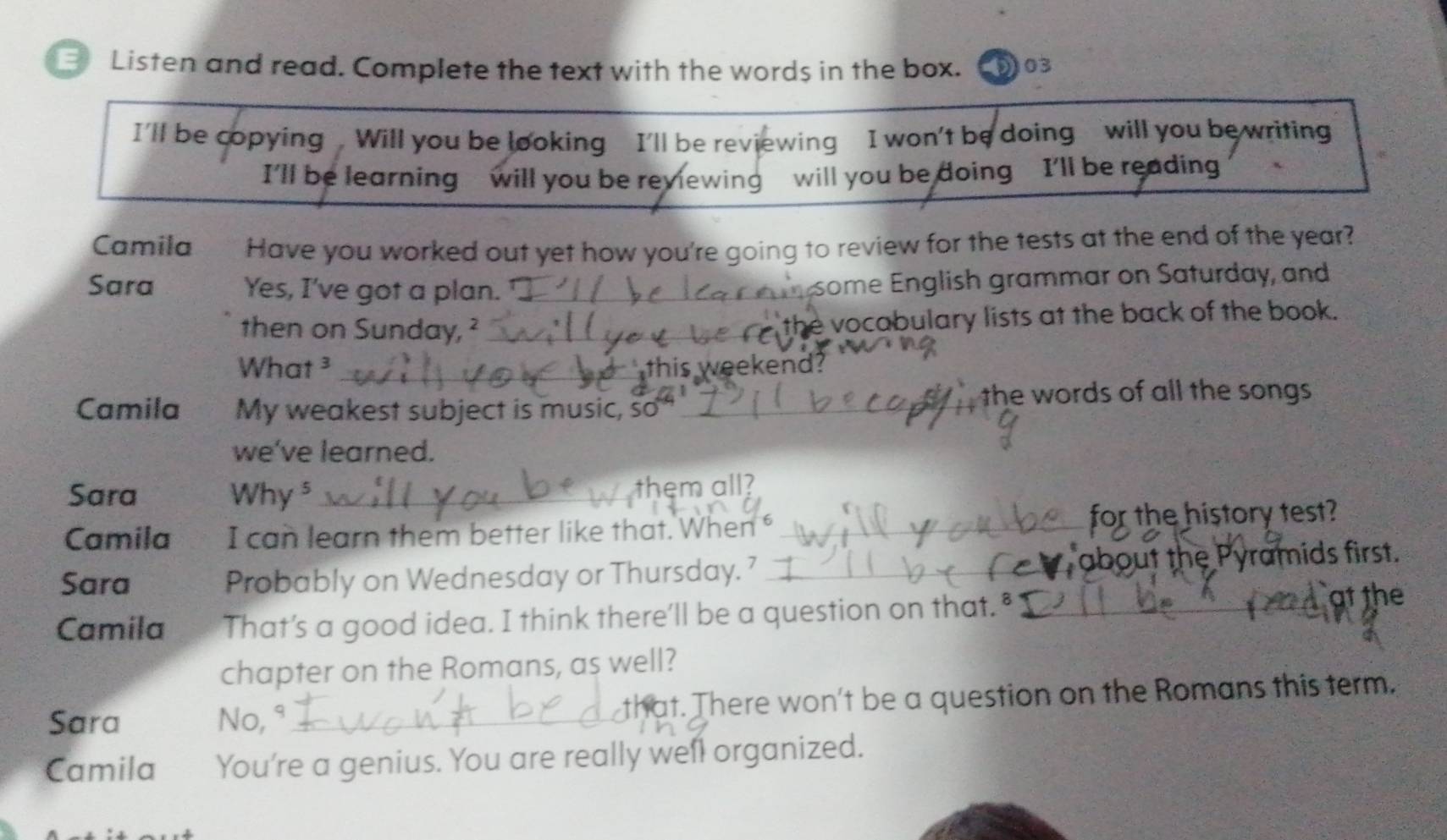 Solved: Listen and read. Complete the text with the words in the box ...
