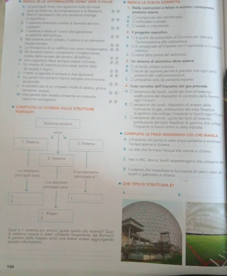 Risolto:indíca se le affermazióni sono vere o false INDICA LA SCELTA ...