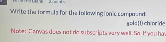 Solved: Fill in the Blank 2 points Write the formula for the following ...