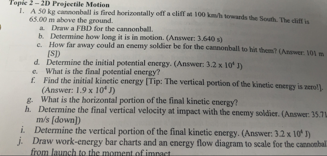 Solved Topic 2 2d Projectile Motion 1 A 50 Kg Cannonball Is Fired