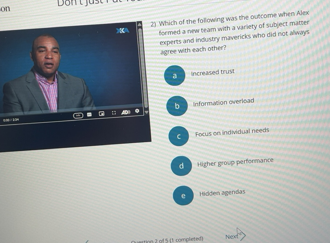 Solved: Don l Jusí on 2) Which of the following was the outcome when ...