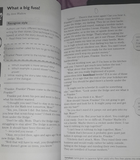 Solved: What a big fuss! By Ann Walton -Listen! ... There's that noise ...