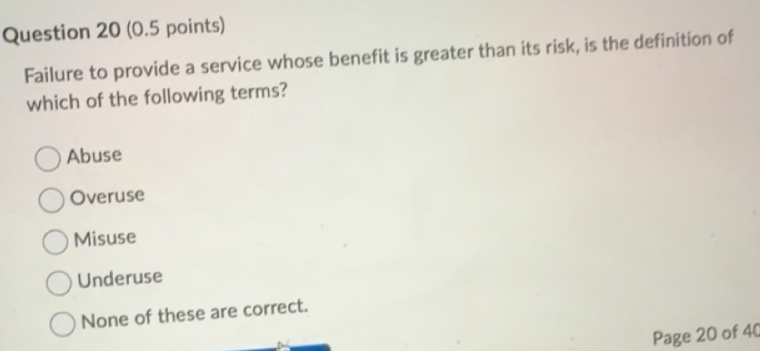 Solved: Failure to provide a service whose benefit is greater than its ...