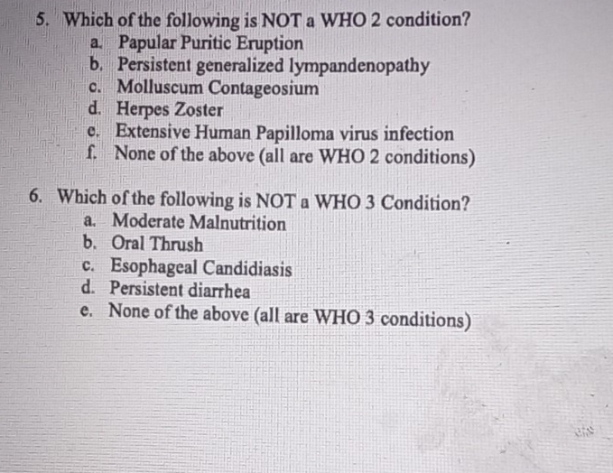 Solved: Which of the following is NOT a WHO 2 condition? a. Papular ...