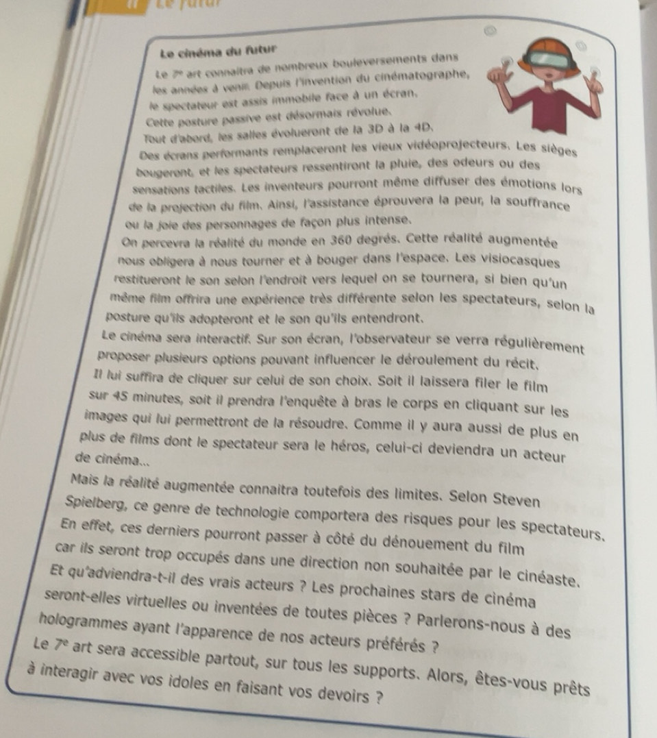 Résolu :a Le cinéma du futur Le 7° art connaîtra de nombreux ...