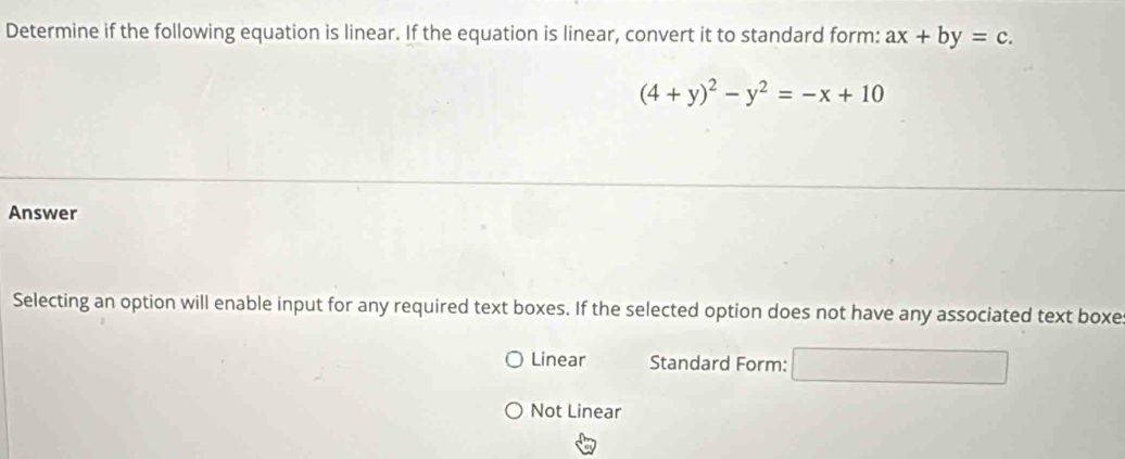 Solved: Determine if the following equation is linear. If the equation is linear, convert it to ...