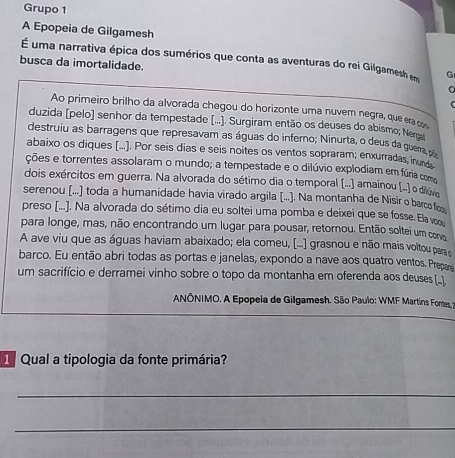 Gelöst:Grupo 1 A Epopeia de Gilgamesh É uma narrativa épica dos ...