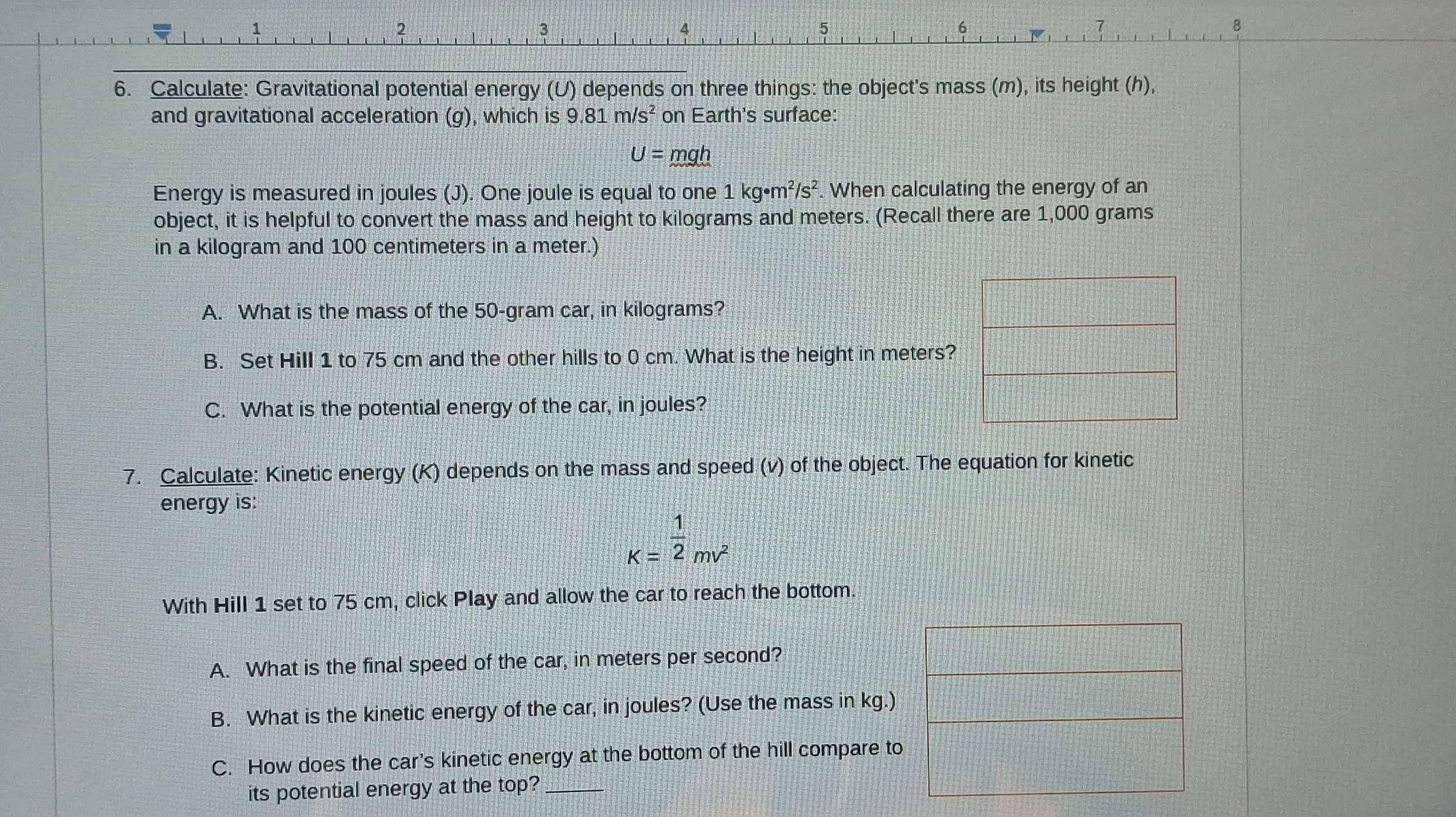 Solved: 1 2 3 4 5 6 7 8 6. Calculate: Gravitational potential energy (U ...