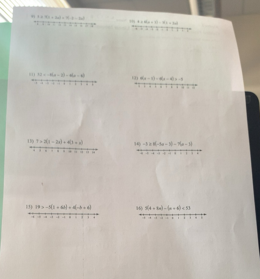 Solved: 5≥ 7(1+2a)+7(-2-2a) 10) 4≥ 6(a+3)-3(1+2a) 4 . a 4. 6 . 11) 52 ...
