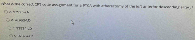 Solved: What is the correct CPT code assignment for a PTCA with ...
