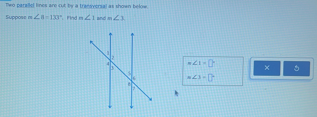 Solved: Two parallel lines are cut by a transversal as shown below ...