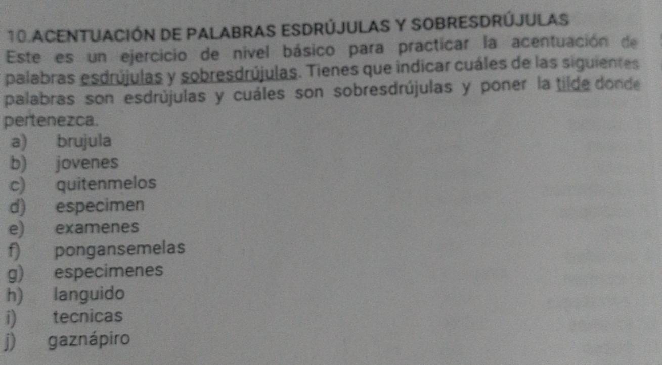 Resuelto:ACENTUACIÓN DE PALABRAS ESDRÚJULAS Y SOBRESDRÚJULAS Este es un ...