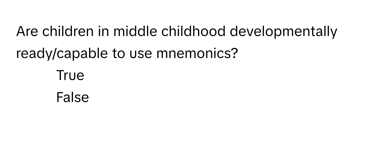 Solved: Are children in middle childhood developmentally ready/capable ...