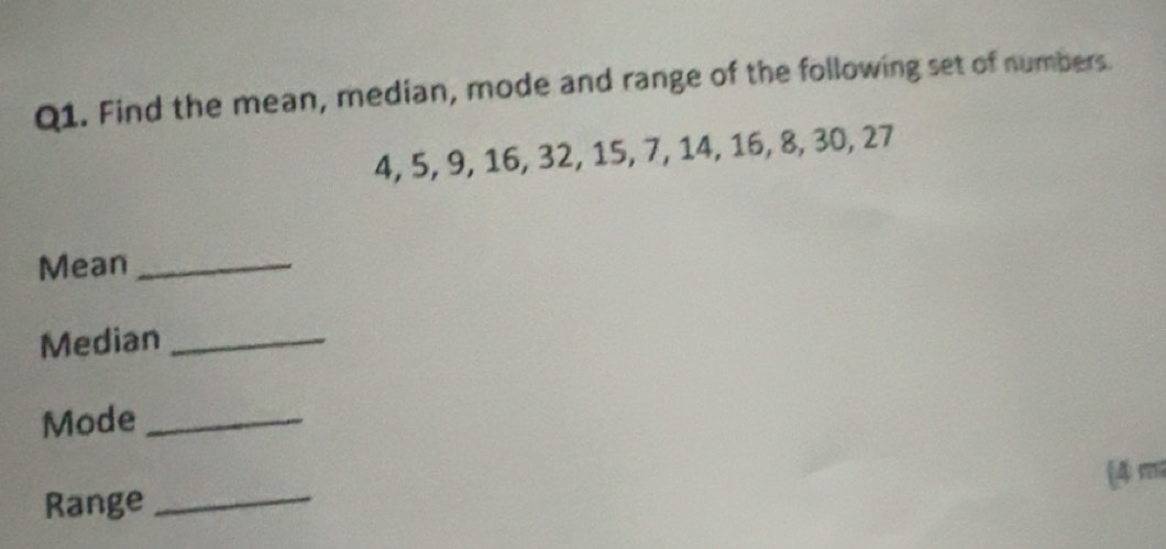 Solved: Find the mean, median, mode and range of the following set of ...