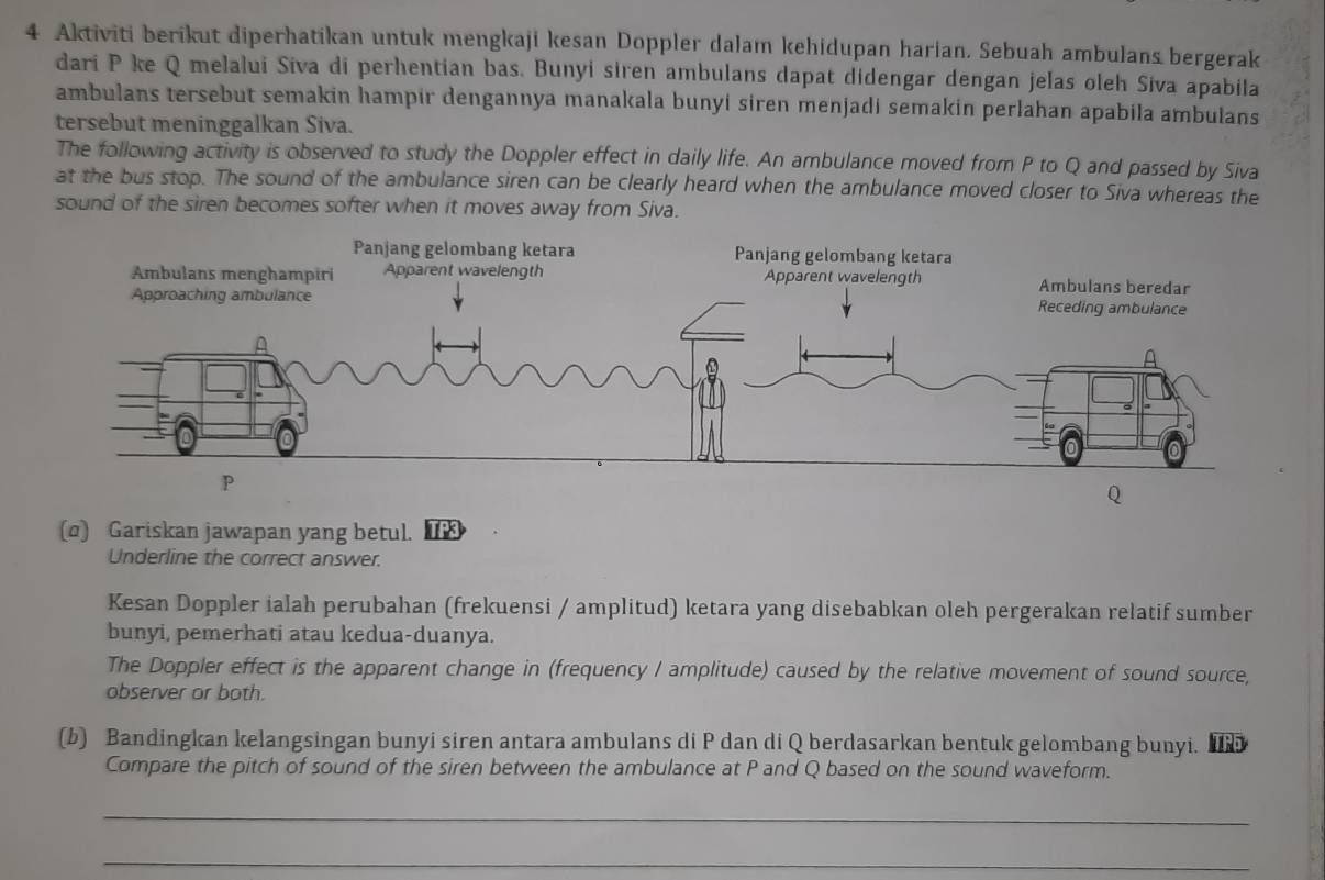 Selesai:Aktiviti berikut diperhatikan untuk mengkaji kesan Doppler ...