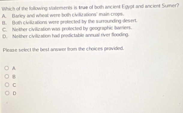 Solved: Which of the following statements is true of both ancient Egypt ...