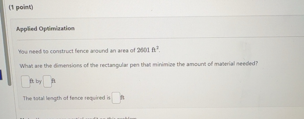 Solved: Applied Optimization You need to construct fence around an area ...