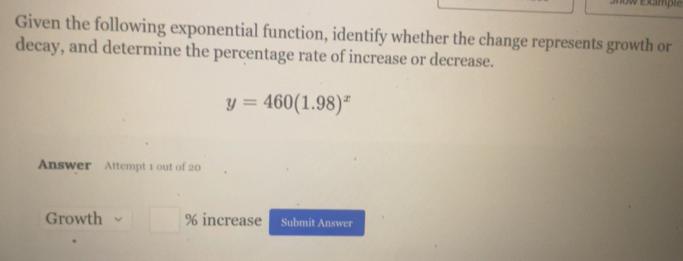 Solved: ow Example Given the following exponential function, identify ...
