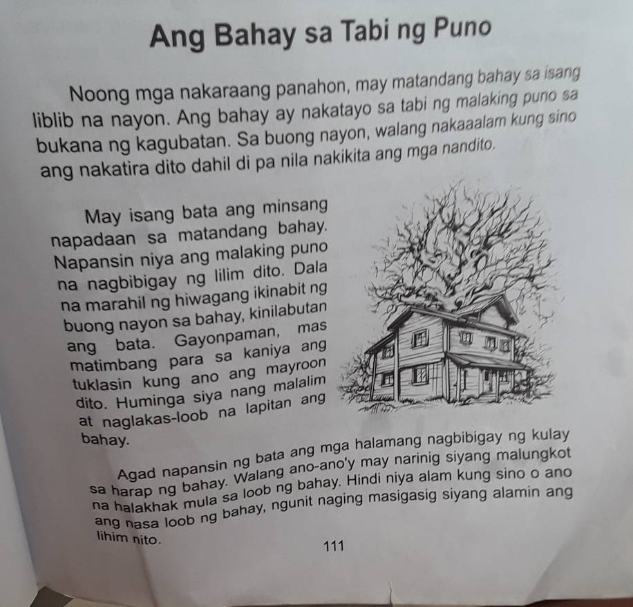 Solved: Ang Bahay sa Tabi ng Puno Noong mga nakaraang panahon, may ...