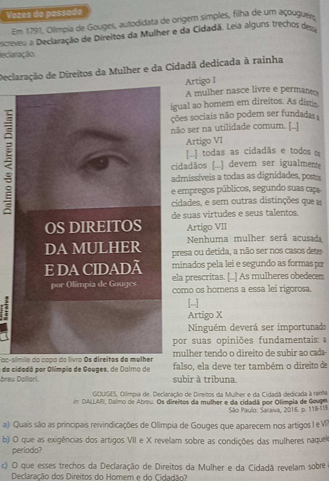 Solved: Vozes do passado Em 1791, Olímpia de Gouges, autodidata de ...