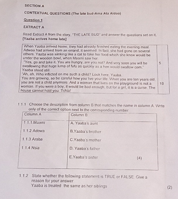 Solved: CONTEXTUAL QUESTIONS (The late bud-Ama Ata Aidoo) Question 1 EXTRACT A Read Extract A f ...