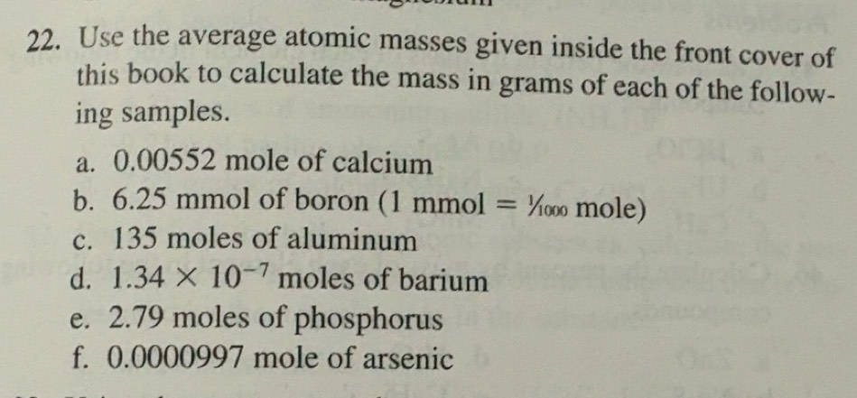 Solved: Use the average atomic masses given inside the front cover of ...