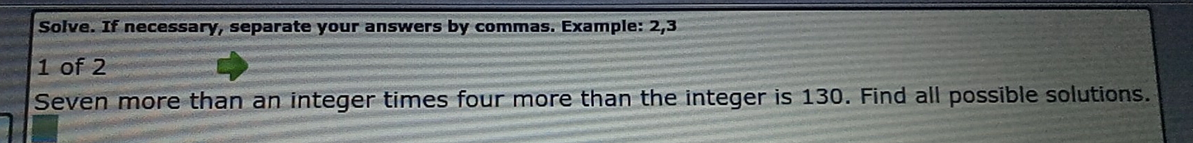Solved: Solve. If necessary, separate your answers by commas. Example ...
