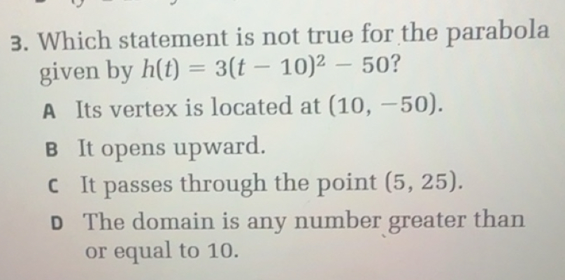 Solved: Which statement is not true for the parabola given by h(t)=3(t ...