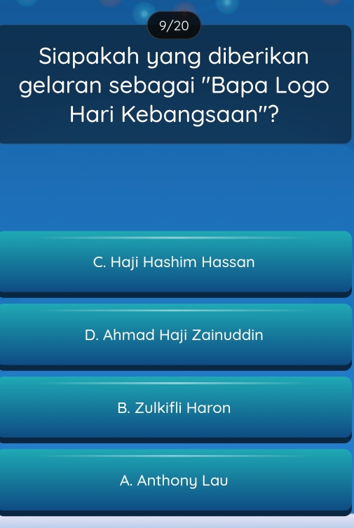Selesai:9/20 Siapakah yang diberikan gelaran sebagai ''Bapa Logo Hari ...