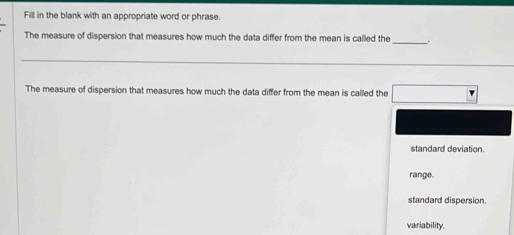 Solved: Fill in the blank with an appropriate word or phrase. The ...