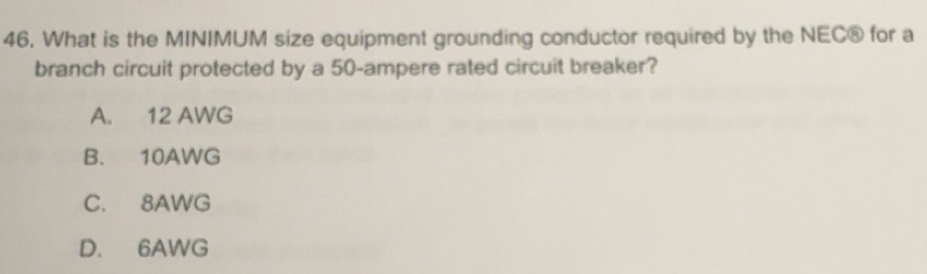 Solved: What is the MINIMUM size equipment grounding conductor required ...