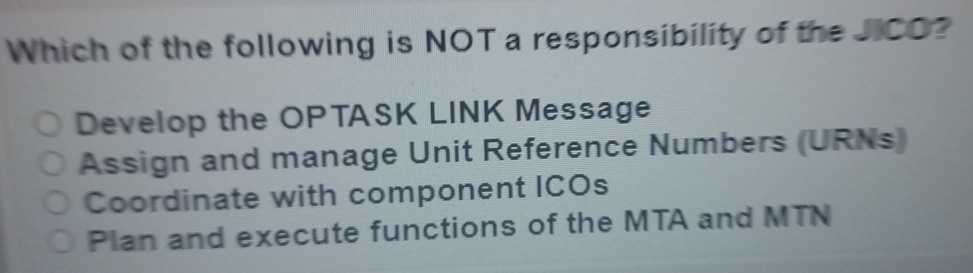 Solved: Which of the following is NOT a responsibility of the JICO ...