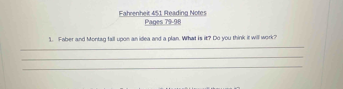 Solved: Fahrenheit 451 Reading Notes Pages 79-98 1. Faber and Montag ...