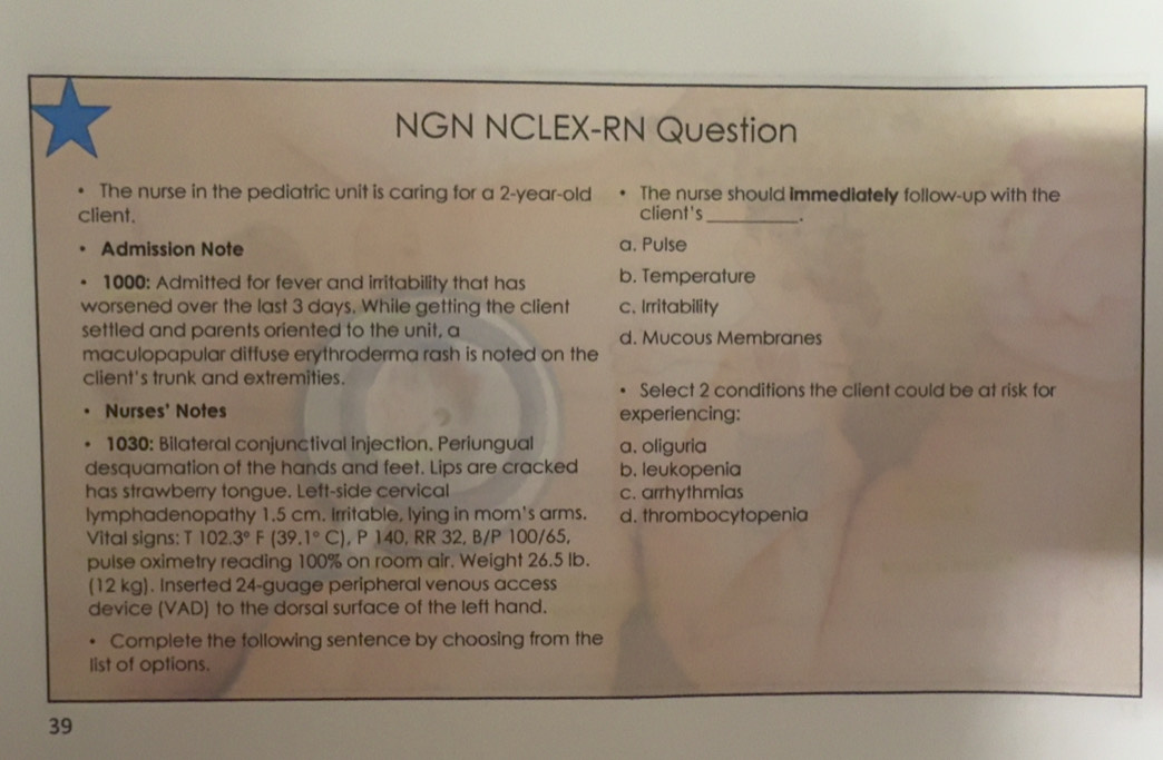 Solved: NGN NCLEX-RN Question The nurse in the pediatric unit is caring ...