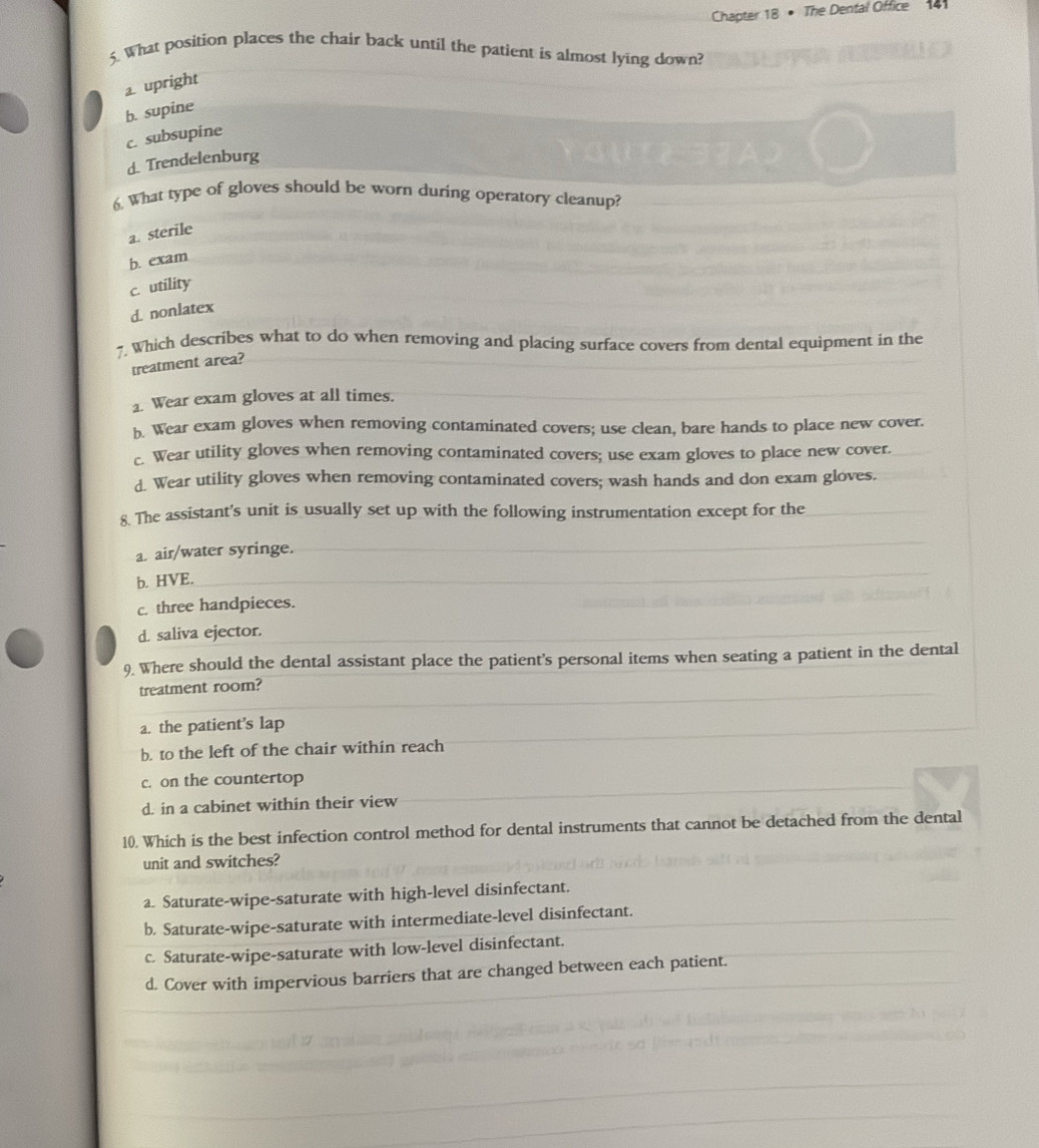 Solved: Chapter 18 • The Dental Office 141 5. What position places the ...