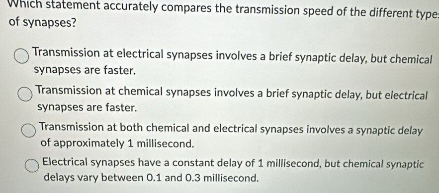 Solved: Which statement accurately compares the transmission speed of ...