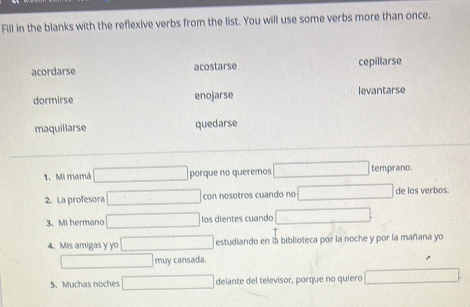 Solved: Fill in the blanks with the reflexive verbs from the list. You ...