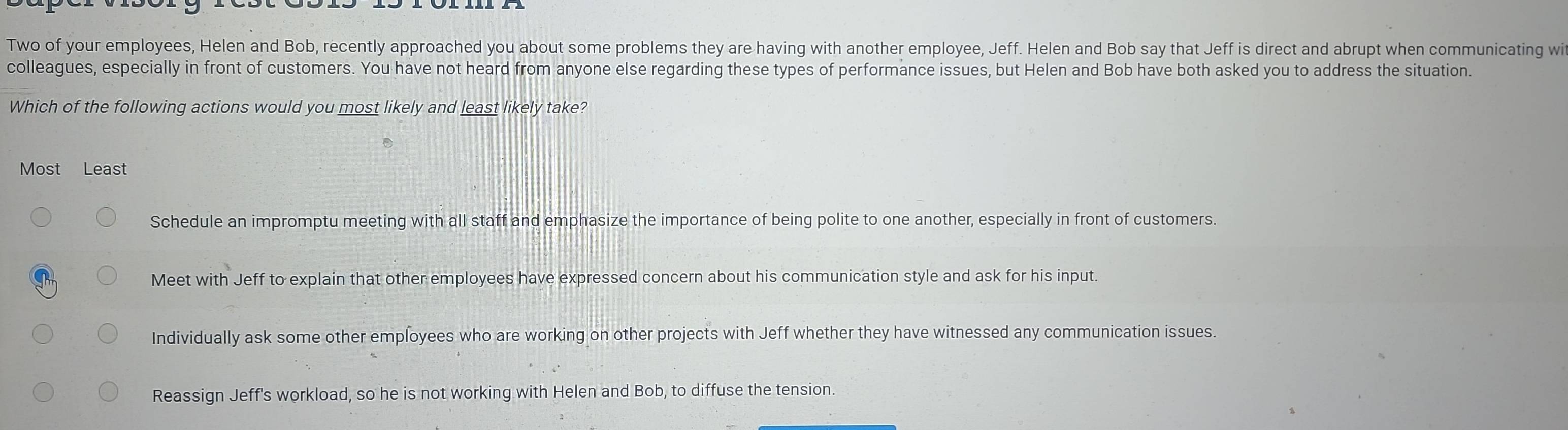 Solved: Two of your employees, Helen and Bob, recently approached you ...