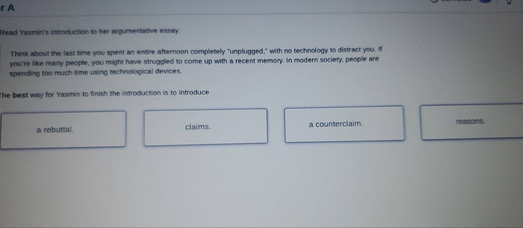 Solved: A Read Yasmin's introduction to her argumentative essay. Think ...