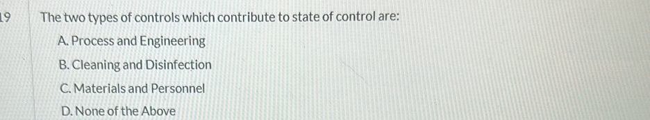 The two types of controls which contribute to state of control are: A ...