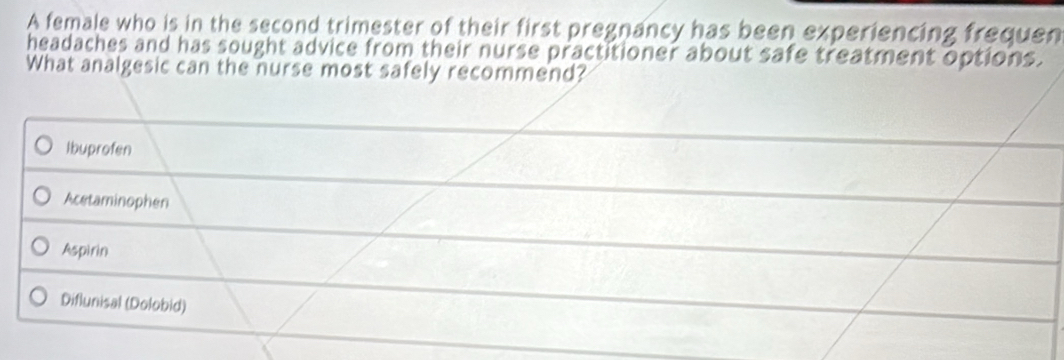 Solved: A female who is in the second trimester of their first ...