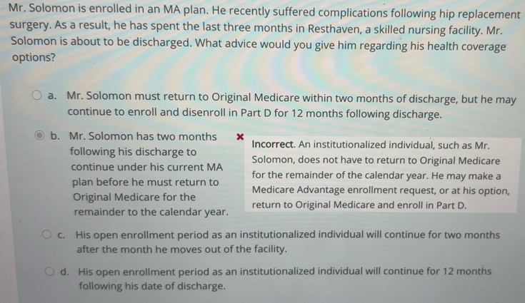 Solved: Mr. Solomon is enrolled in an MA plan. He recently suffered ...