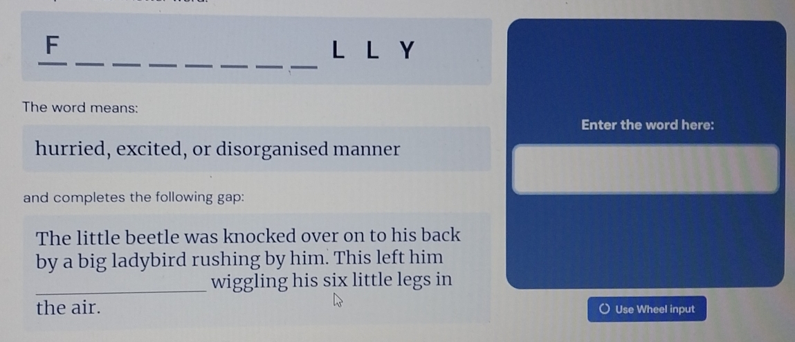 Solved: The word means: Enter the word here: hurried, excited, or ...