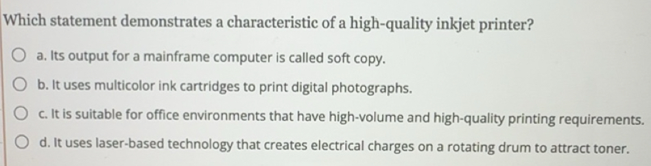 Solved: Which statement demonstrates a characteristic of a high-quality ...
