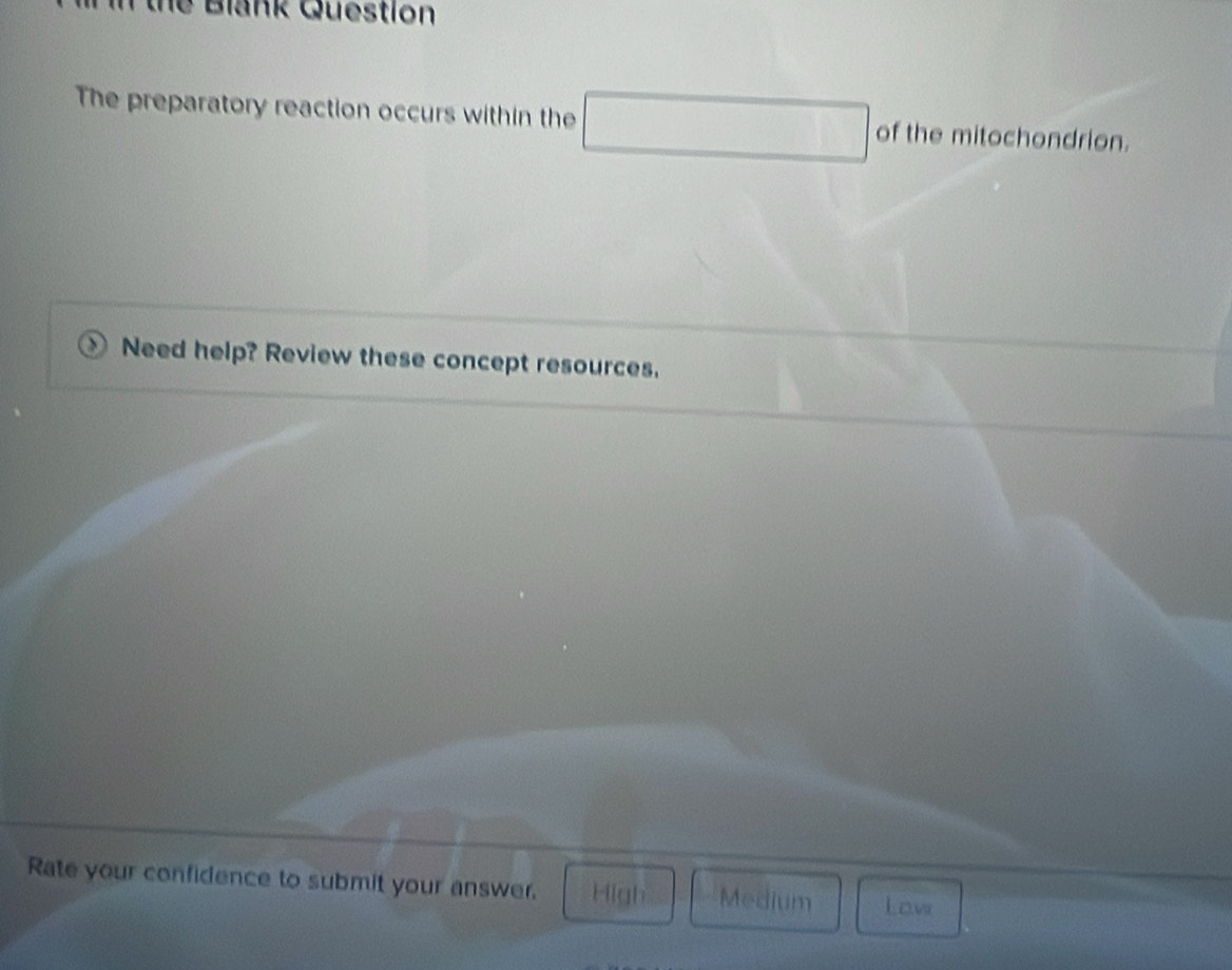 Solved: the Blank Question The preparatory reaction occurs within the ...