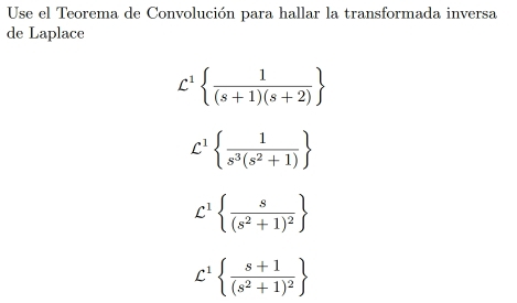 Resuelto:Use el Teorema de Convolución para hallar la transformada ...