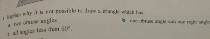 Gelöst:Explain why it is not possible to draw a triangle which has ...