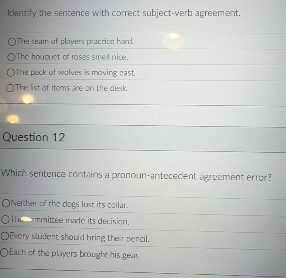 Solved: Identify the sentence with correct subject-verb agreement. The ...