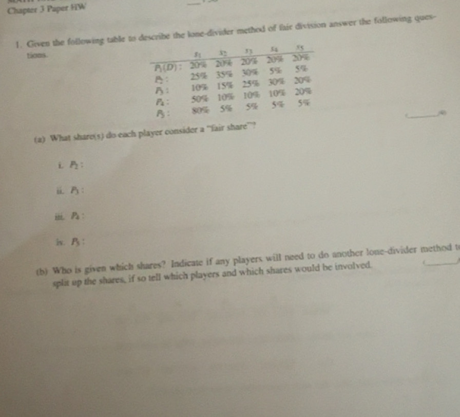 Solved: Chapter 3 Paper HW _ 1. Given the following table to describe ...