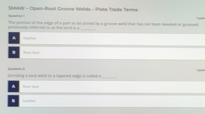 Solved: SMAW - Open-Root Groove Welds - Plate Trade Terms Question 1 1 ...